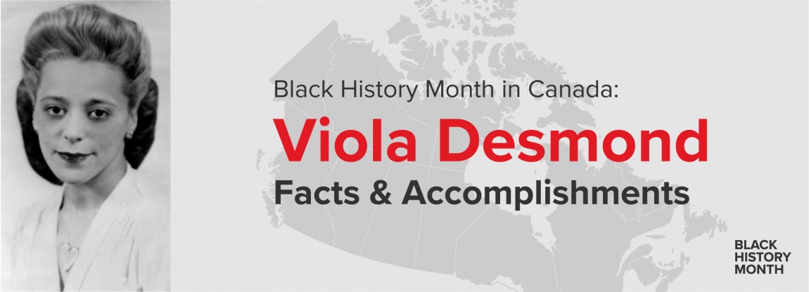 Black History Month in Canada: Viola Desmond Facts & Accomplishments